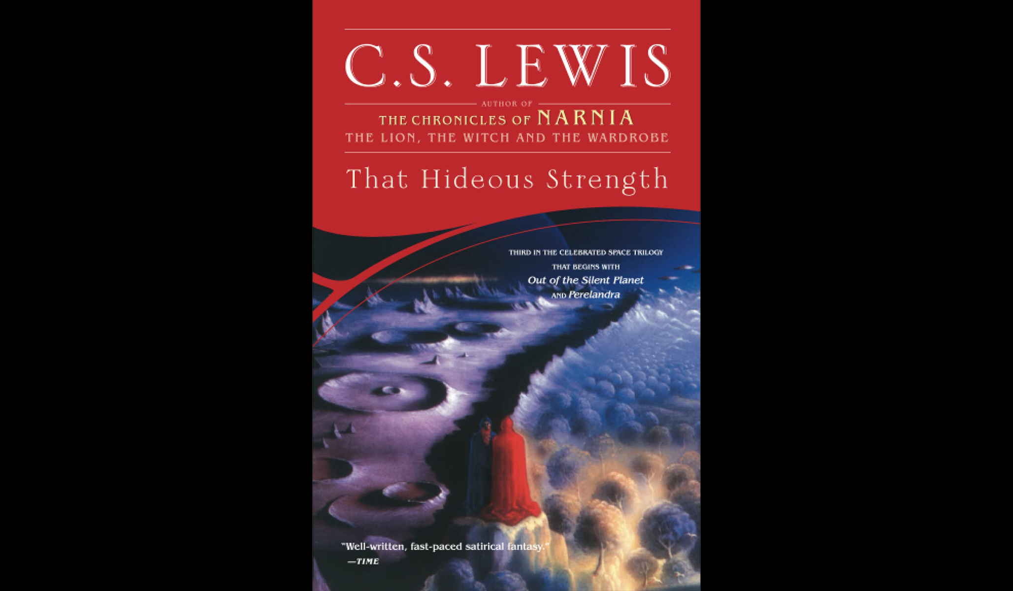 The Great Books -- Episode 224: 'That Hideous Strength' by C. S. Lewis ...