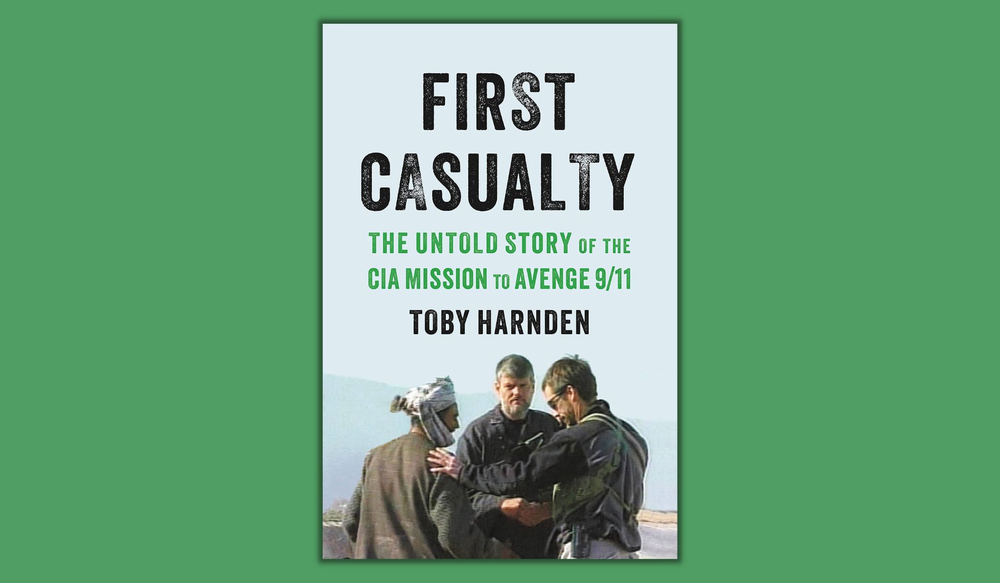 The Bookmonger -- Episode 418: 'First Casualty' by Toby Harnden ...
