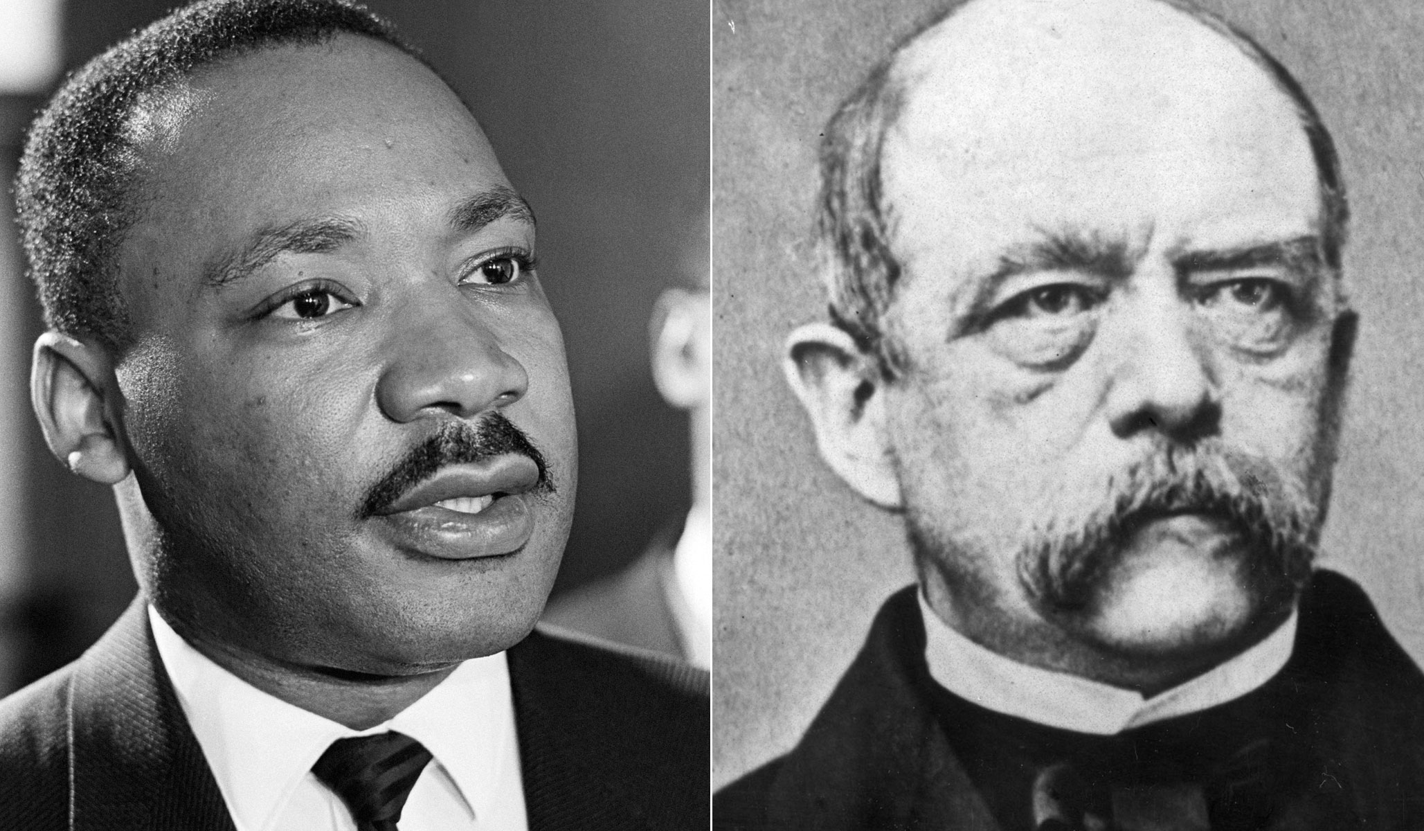 Martin Luther King Jr. and Otto von Bismarck: Men Who Changed Their ...